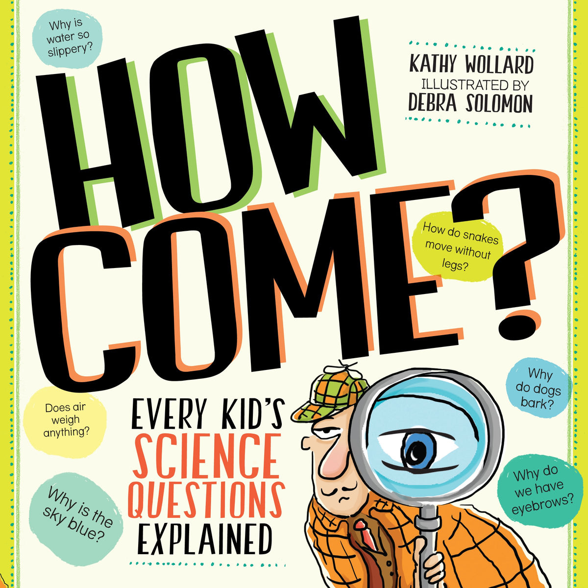 How Come? Every Kid's Science Questions Explained – AESOP'S FABLE