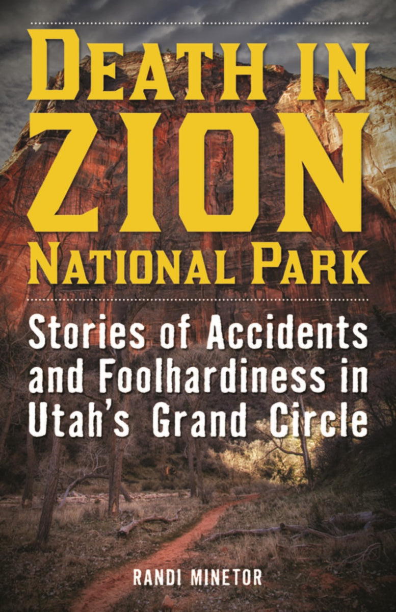 Death in Zion National Park – AESOP'S FABLE