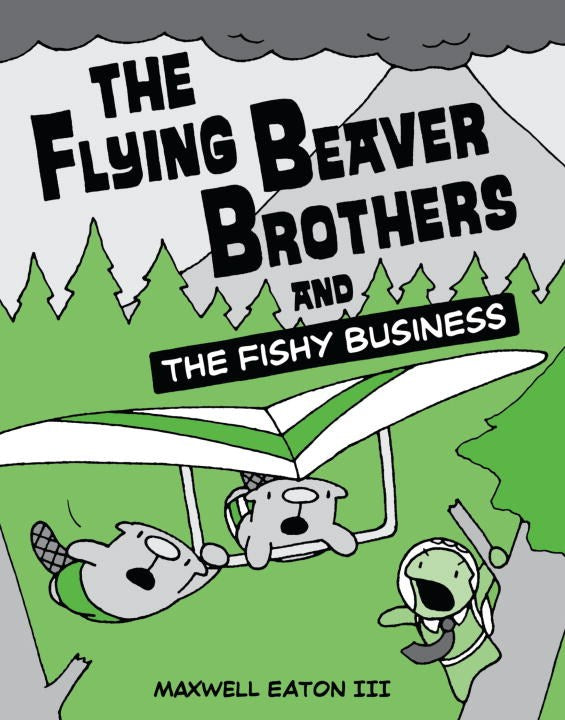 The Flying Beaver Brothers and the Fishy Business – AESOP'S FABLE